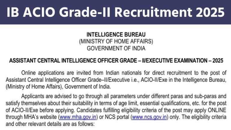 IB ACIO Grade-II Recruitment 2025: इंटेलिजेंस ब्यूरो में 3717 पदो पर ...